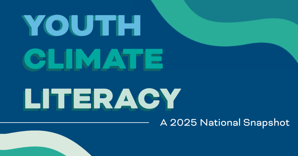 YOUTH CLIMATE LITERACY: A 2025 NATIONAL SNAPSHOT - This Is Planet Ed